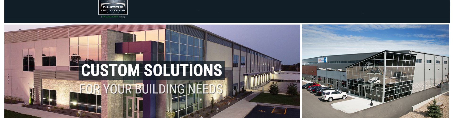 Get to Know Our Building Partner: Nucor Building Systems