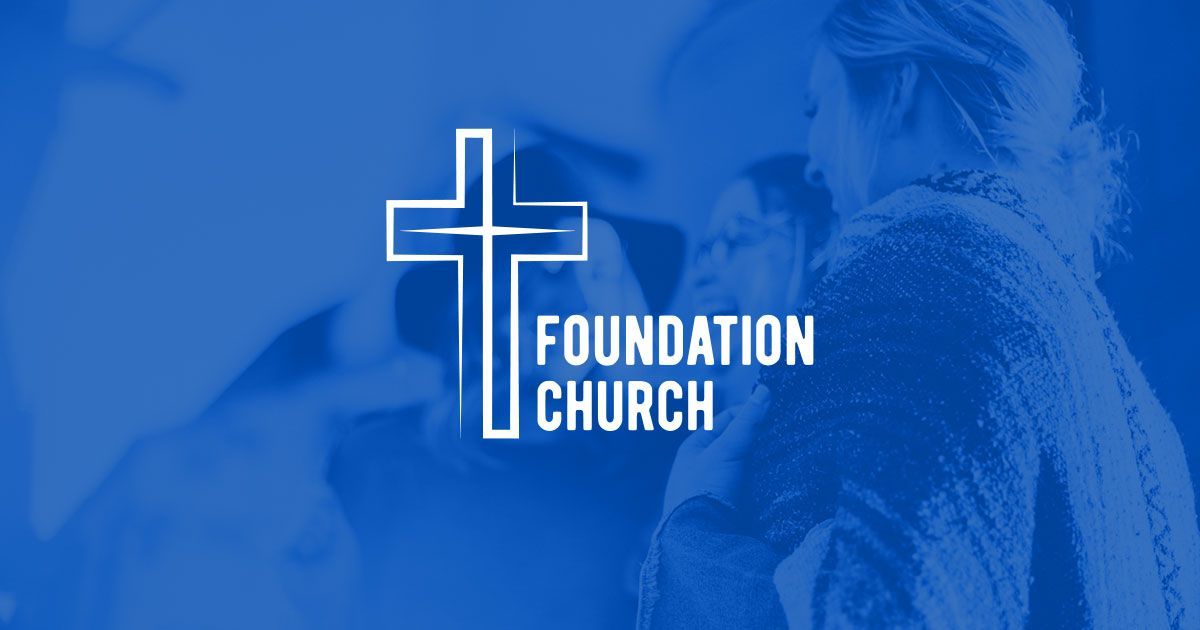 Christian Community | Foundation Church | Fresno, CA
