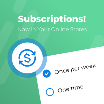 Subscriptions: Now in Your Online Stores