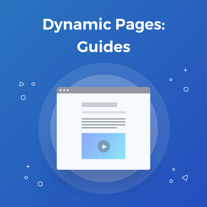 New! Dynamic Pages How-To Guides